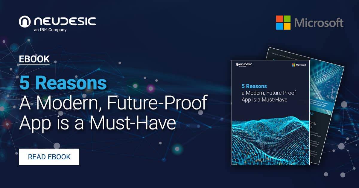 5 Reasons A Modern, Future-Proof App is a Must-Have - eBook